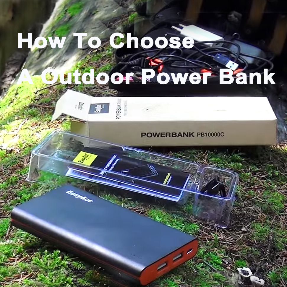 How To Choose A Outdoor Power Bank