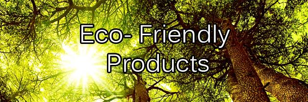 A Guide for Eco-friendly Products to save our planet