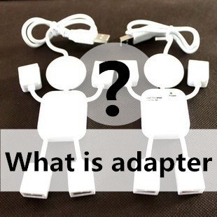 What is adapter?